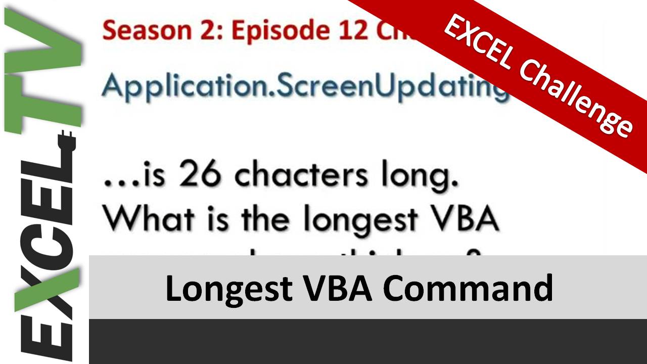 Longest Vba Command You Can Think Of Excel Challenge Excel Tv 5213