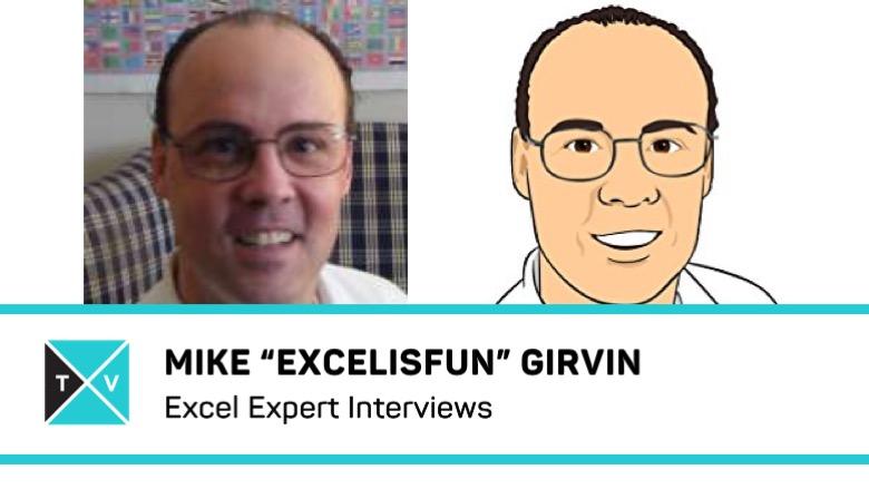 Mike Girvin Interview Excel Array Formulas Excel Tv